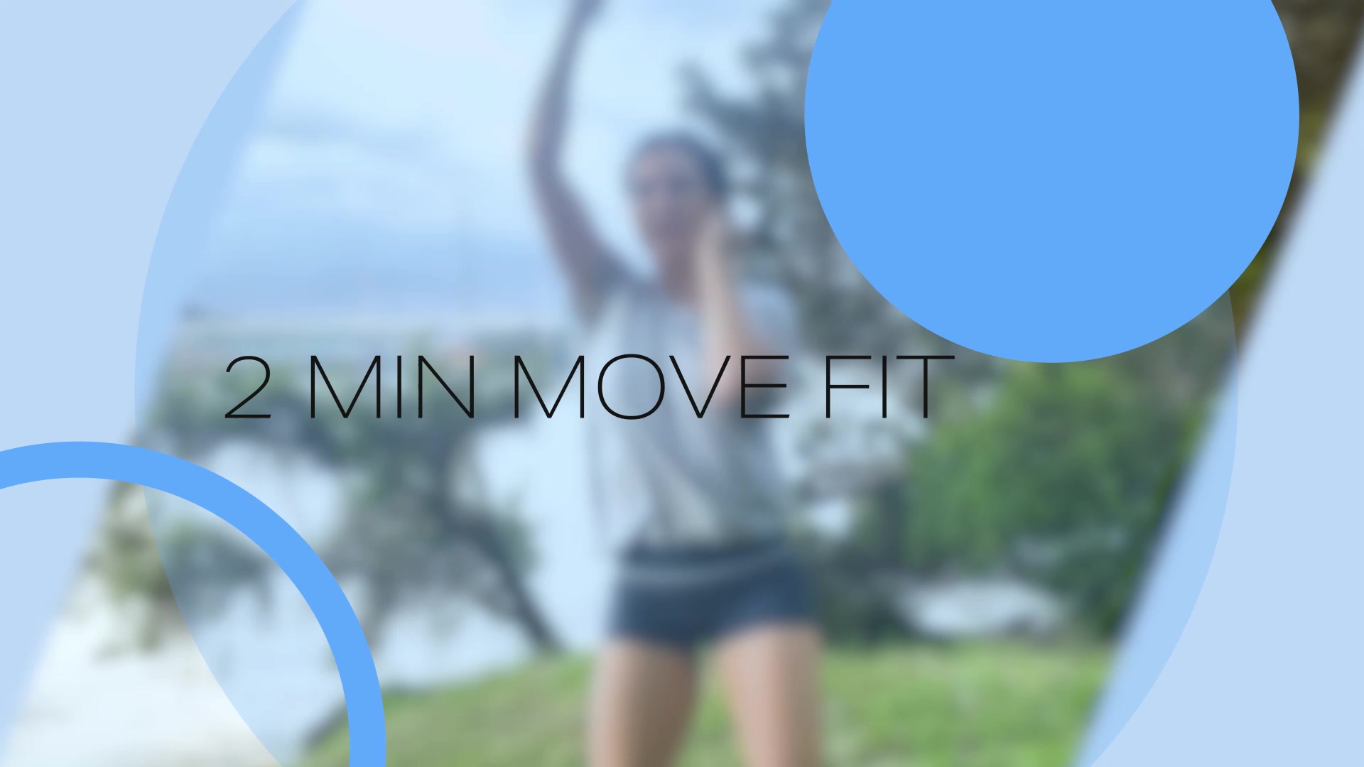 Move Fit - Sarah - 2 Minute